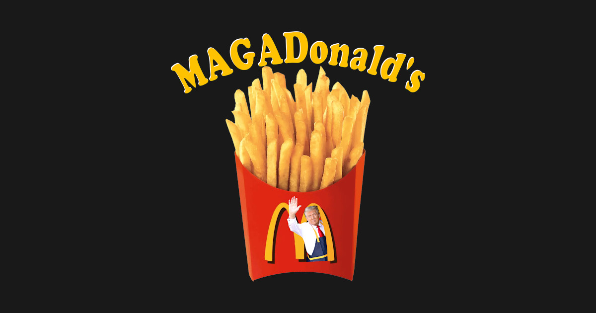 MagaDonalds Trump 2024 funny - Magadonalds - T-Shirt | TeePublic