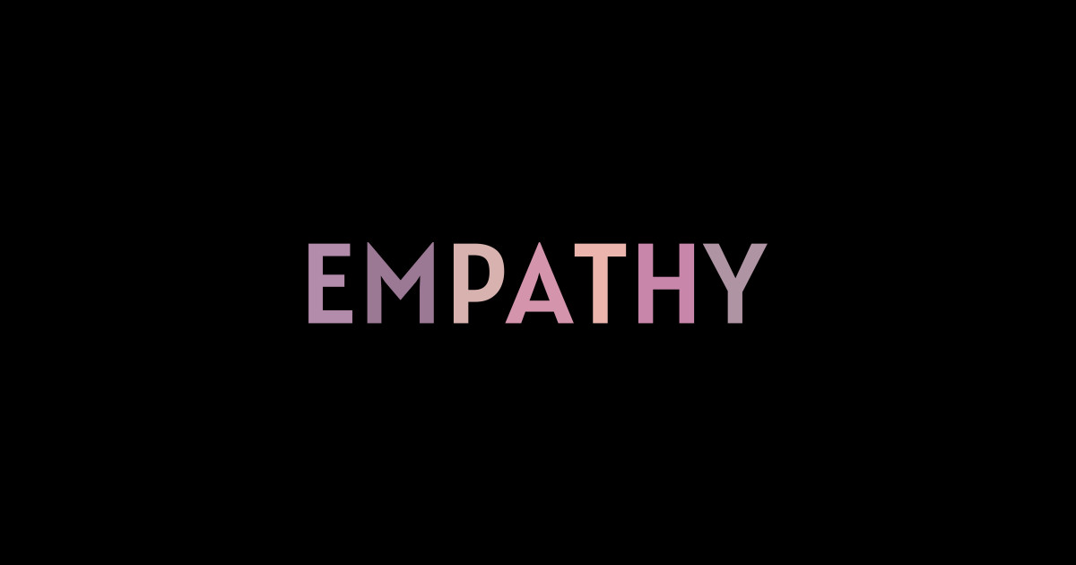 Empathy - Empathy - Sticker | TeePublic