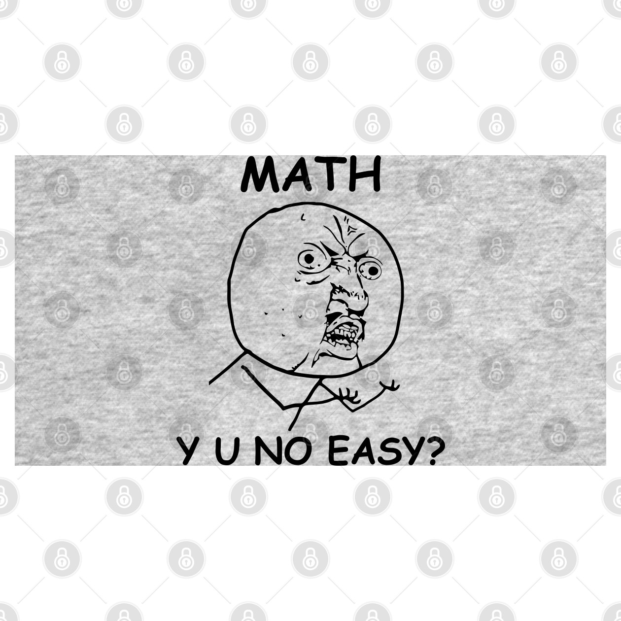 Math Y U No Easy Rage Face Meme - Meme - Hoodie | TeePublic