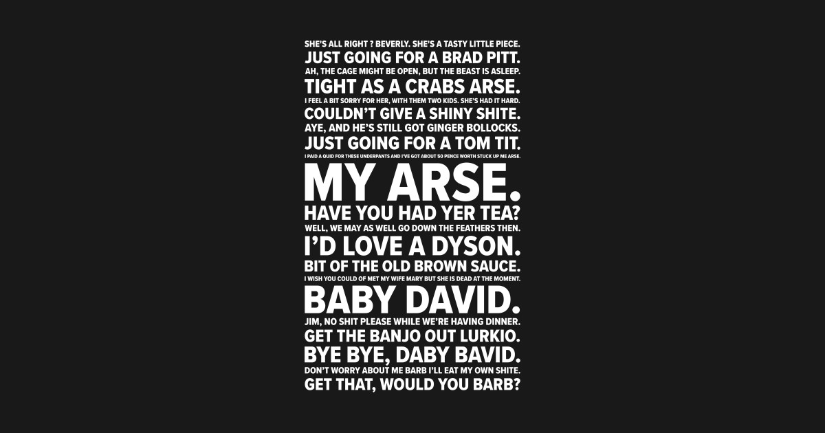 Royle Family Quotes - Royle Family - T-Shirt | TeePublic