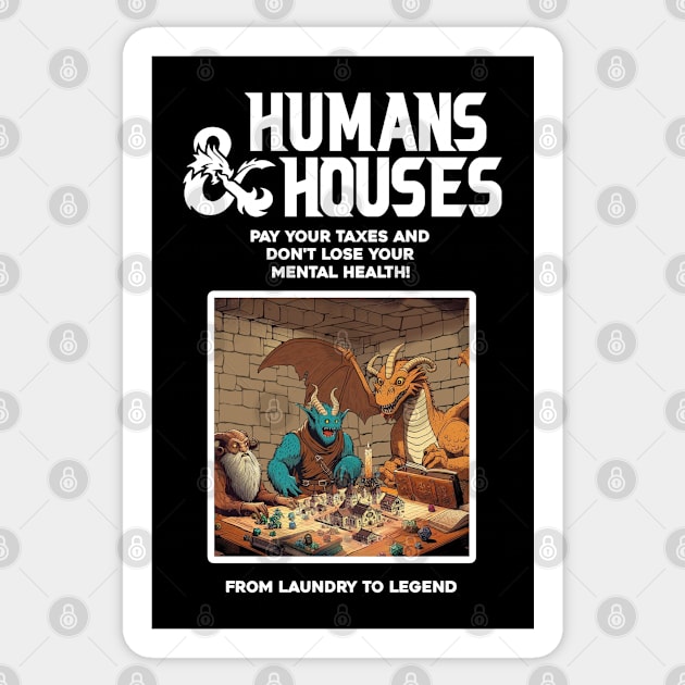 humans and houses - Dungeons And Dragons - Sticker | TeePublic