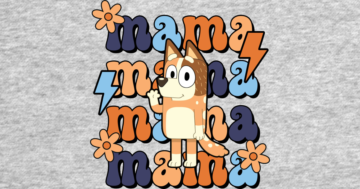 Chili Bluey Mama Chili Mama Bluey Mom Bluey Family - Bluey - Hoodie ...