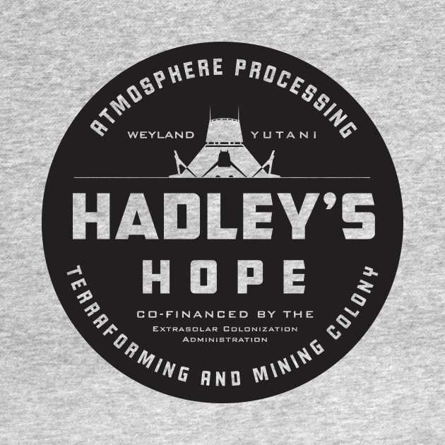 Hadley's Hope - Hadleys Hope - T-Shirt | TeePublic