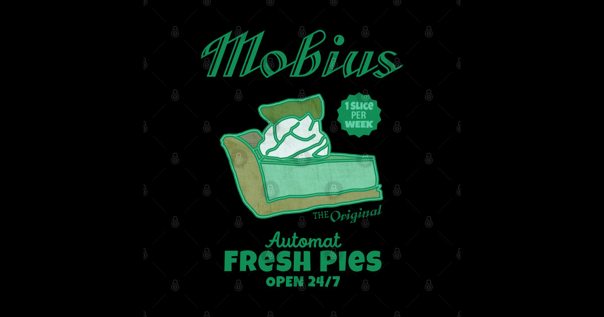 Fresh Pies 1 Slice - Mobius - Loki - Sticker | TeePublic