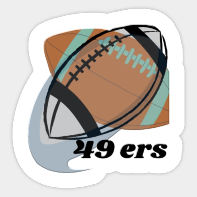 49ers T-Shirt - 49ers - Sticker | TeePublic