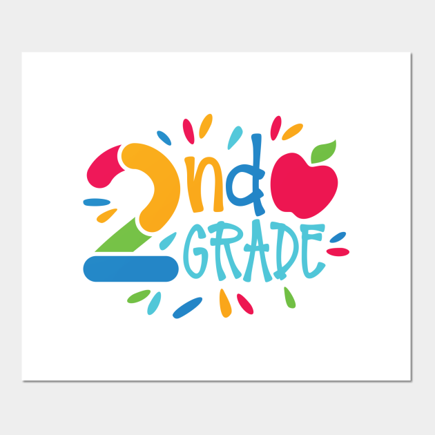 2nd Grade - Second Grade - Posters and Art Prints | TeePublic