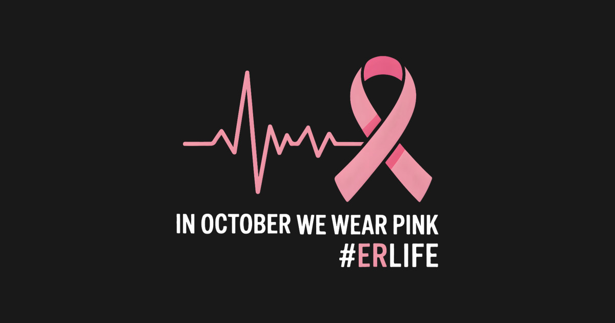In October Pink Breast Er Nurse - October Wear Pink - T-Shirt | TeePublic
