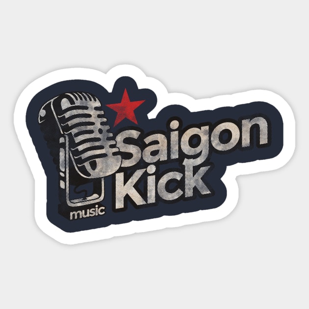 Saigon Kick Vintage - Saigon Kick - Sticker | TeePublic