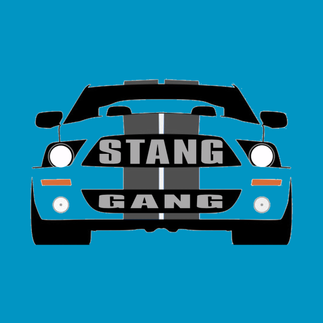 Stang Gang Mustang Muscle Car - Stang - T-Shirt | TeePublic
