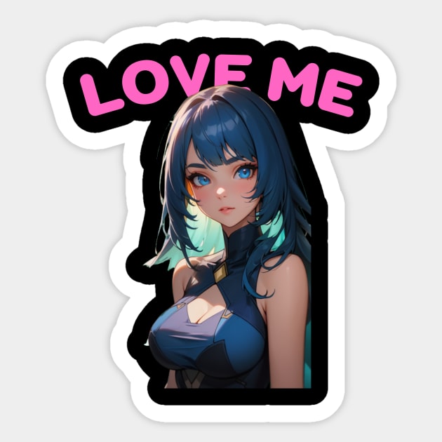 Anime Girl Love Me Beautiful Woman Anime Cosplay - Anime Girl - Sticker ...