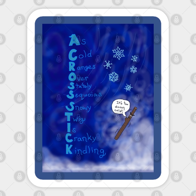 A Cross Stick - Acrostic - Sticker | TeePublic