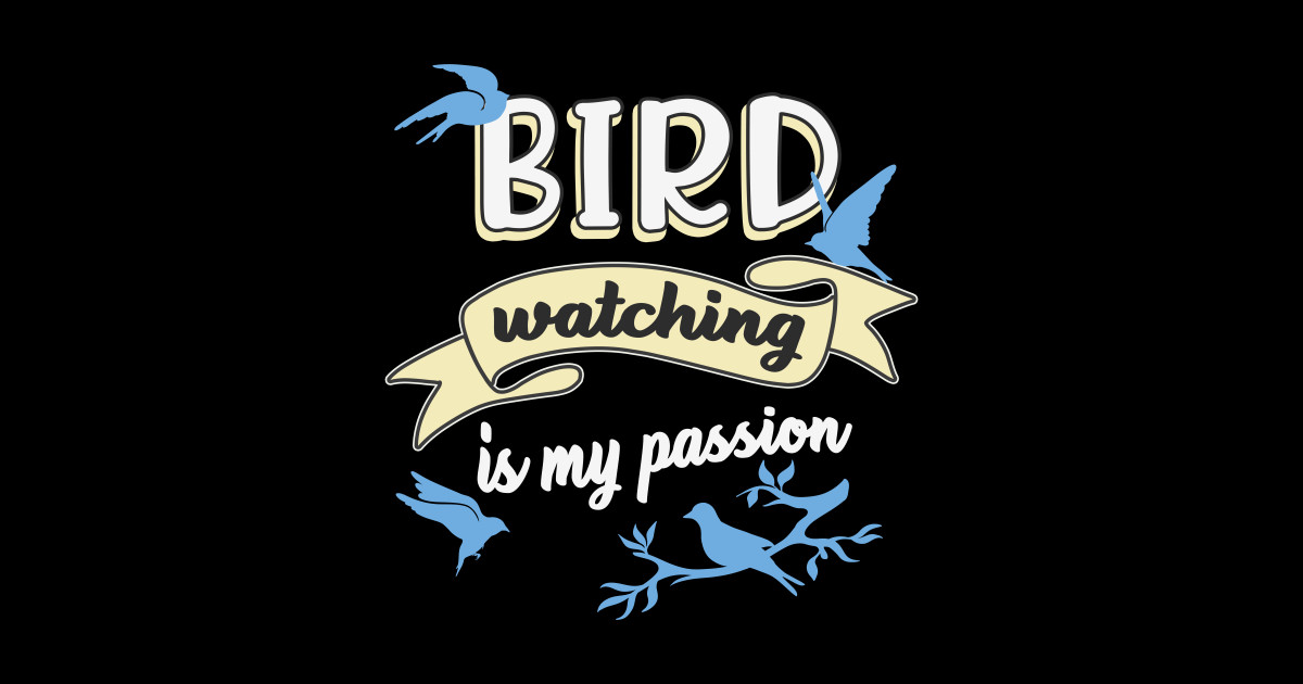 Birdwatching Typography - Bird Watching - Sticker | TeePublic