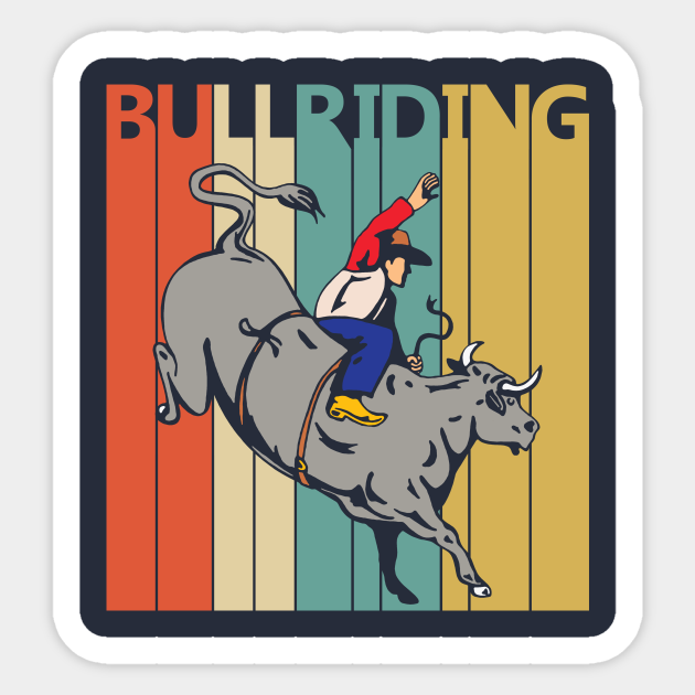 Vintage Bull Riding Rodeo - Bull Riding - Sticker | TeePublic