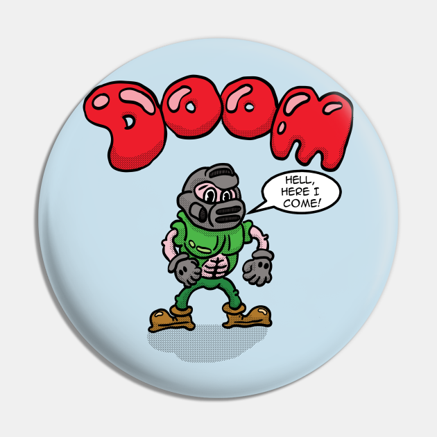 Doom Cartoon: Doomguy - Doom - Pin | TeePublic