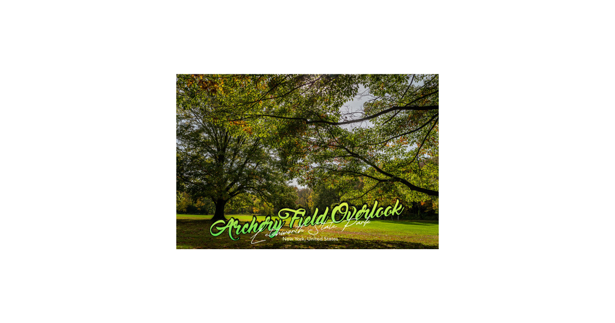 Archery Field Overlook Letchworth State Park New York - Archery Field ...
