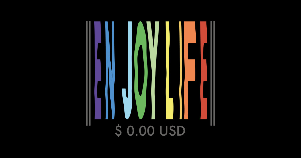Enjoy life barcode - Enjoy Life - Sticker | TeePublic