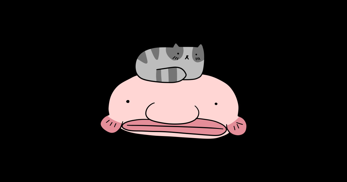 Blobfish and Little Cat - Blobfish - Posters and Art Prints | TeePublic