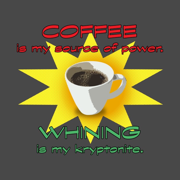 Coffee is my source of power. - Coffee - T-Shirt | TeePublic