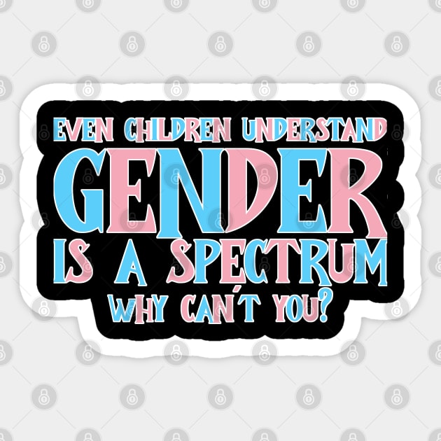 Gender is a spectrum - Gender - Sticker | TeePublic
