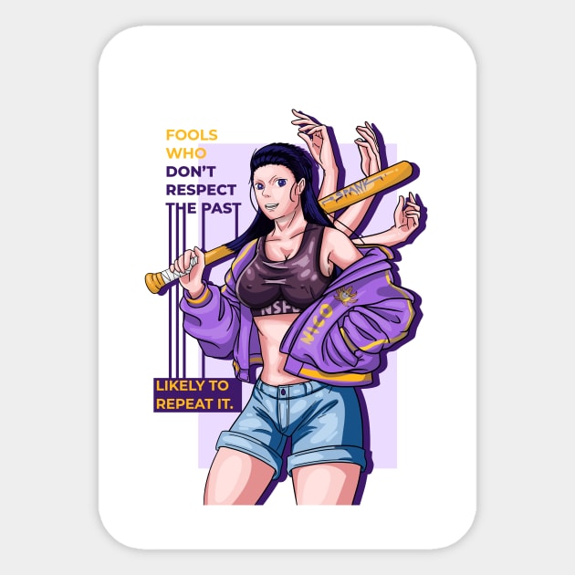 Motivational Sayings - Nico Robin - Anime And Manga - Sticker | TeePublic