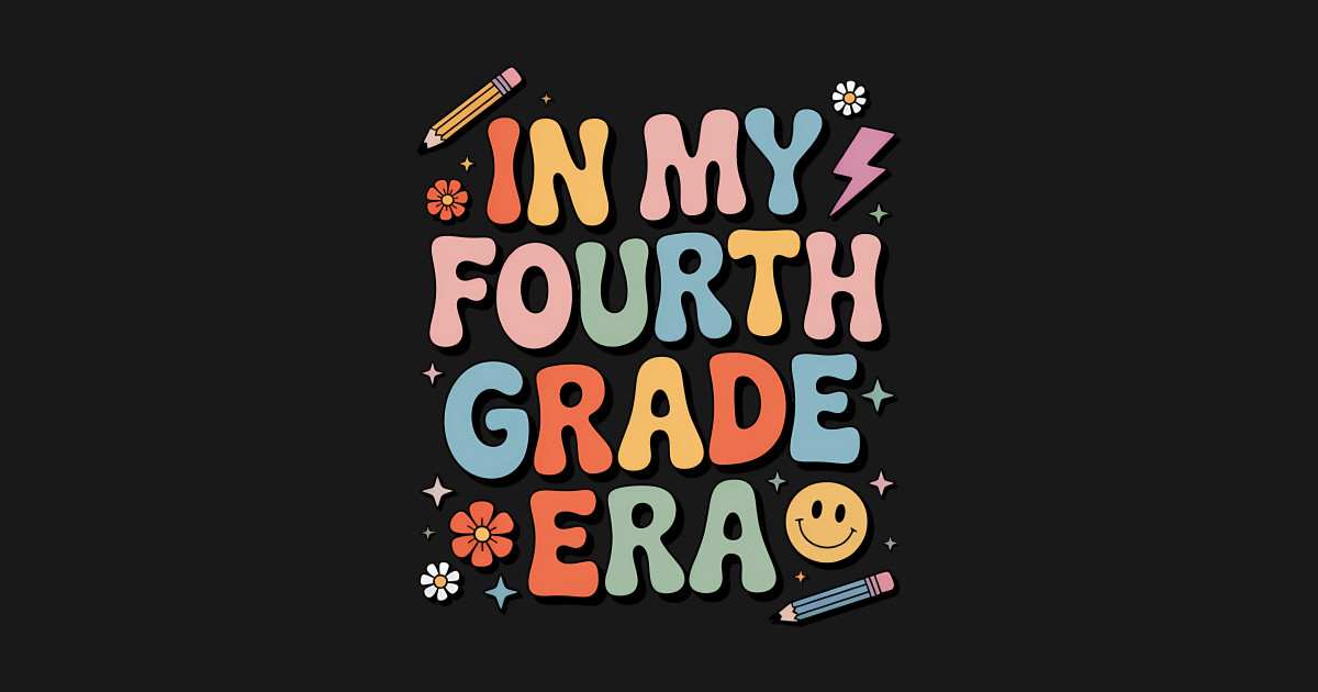 In My Fourth Grade Era 4th Grade Girl Teacher Back to School - In My ...