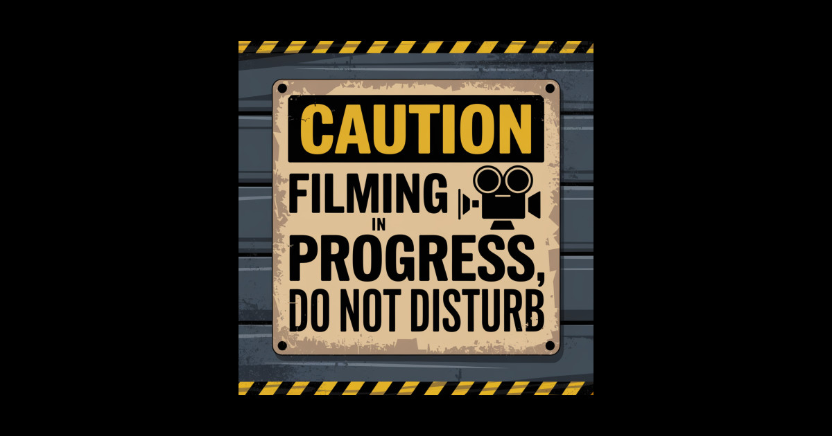 Filming in Progress: Do Not Disturb Perfect for Content Creators ...