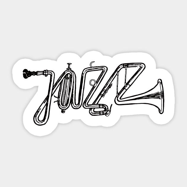 JAZZ - Jazz - Sticker | TeePublic