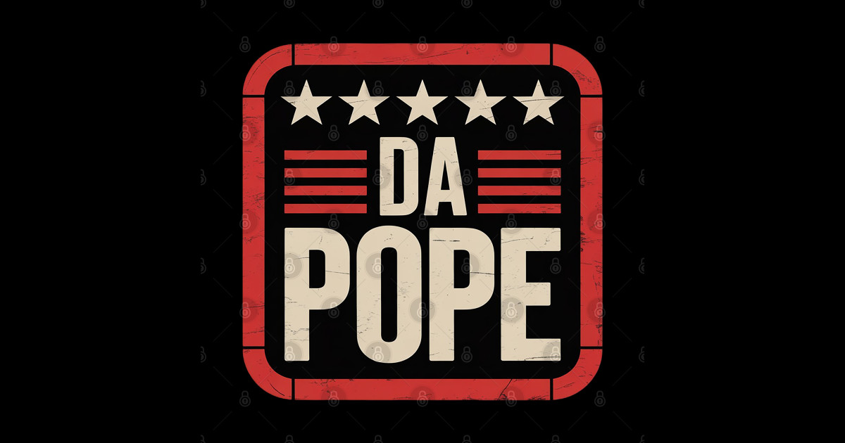 Funny Da Pope Leo XIV Catholic Chicago Style for Men & Women - Funny Da ...