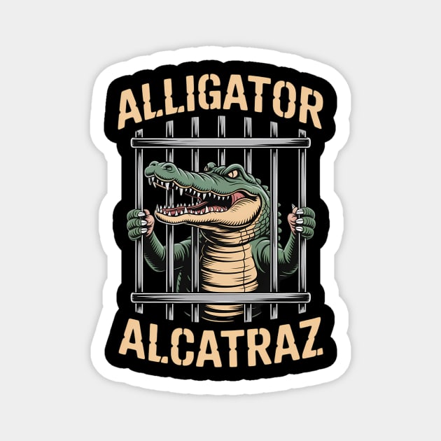 Alligator Alcatraz Locked Up Swamp - Alligator Alcatraz - Magnet ...