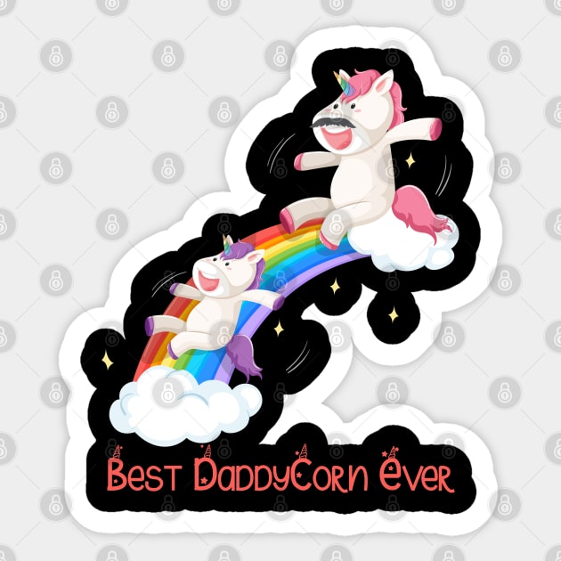 Best Unicorn Dad - Best Unicorn Dad Ever - Sticker | TeePublic