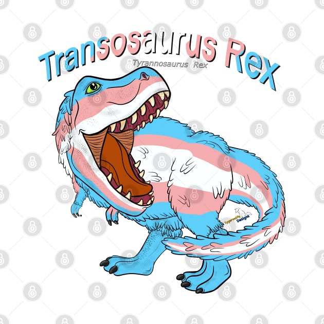 Transosaurus Rex (text) (feathered) - Transgender Pride - Transgender ...