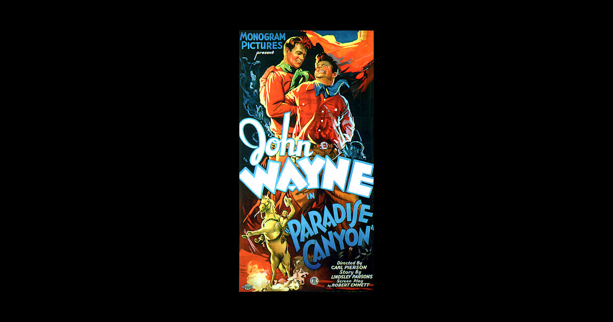 Classic John Wayne Western Movie Poster - Paradise Canyon - John Wayne ...