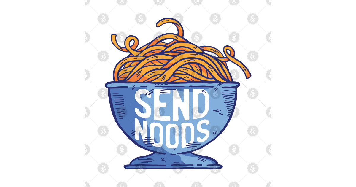 Send Noods - Send Noods - T-Shirt | TeePublic