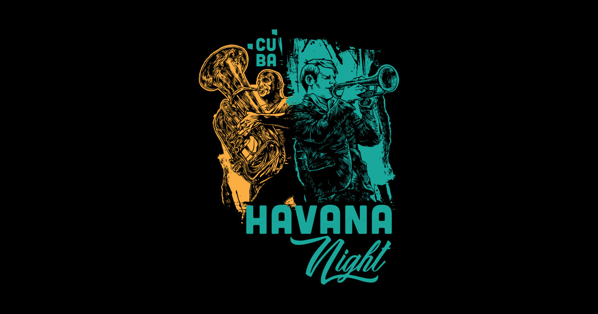 Havana Nights - Havana - Posters and Art Prints | TeePublic