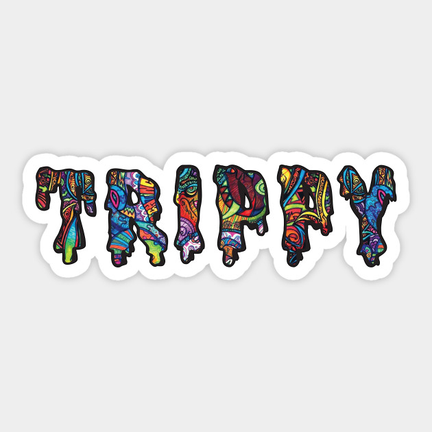 Psychedelic Trippy Lsd - Psychedelic - Sticker | TeePublic