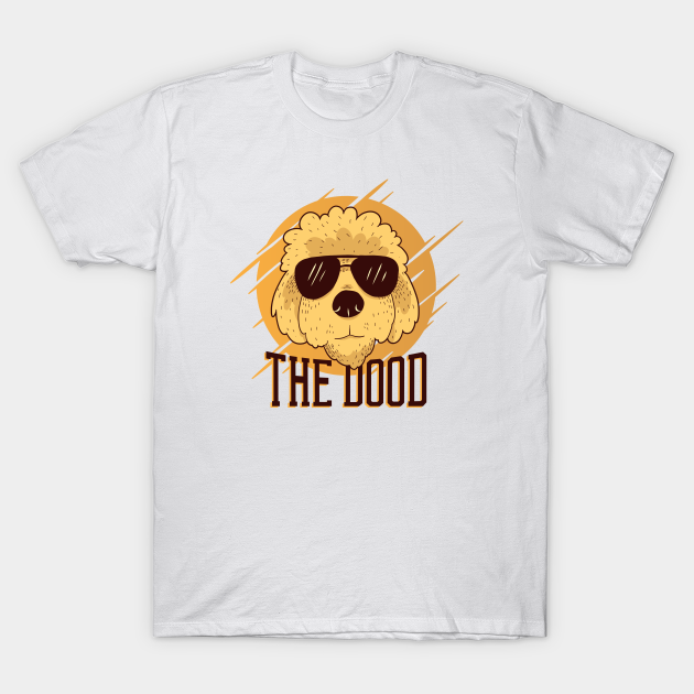 The Dood - The Dood - T-Shirt | TeePublic