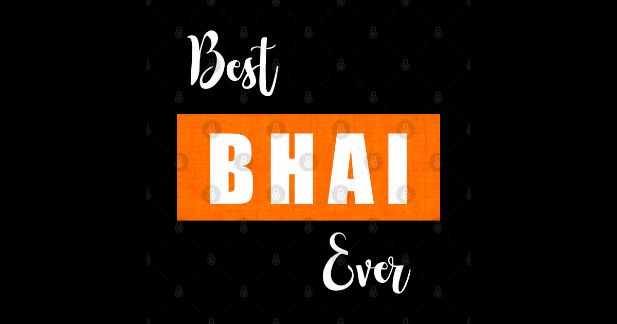 Best bhai ever, best bhai, best bro, Rakhi, Raksha bandhan, Rakhi gift ...