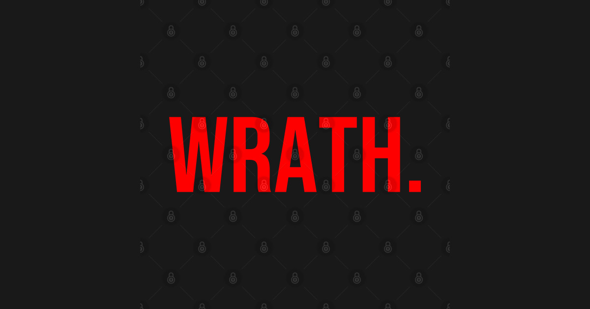 WRATH - Wrath - T-Shirt | TeePublic