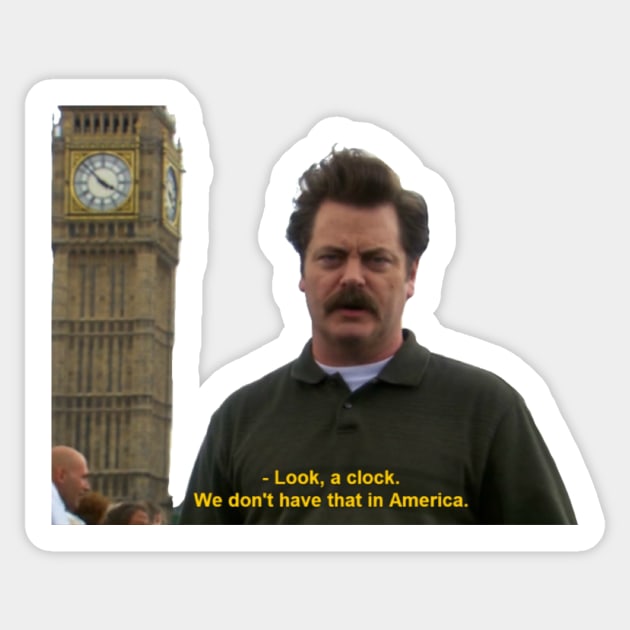 Ron Swanson - Big Ben - Ron Swanson - Sticker | TeePublic