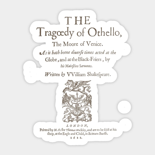 Shakespeare, Othello 1622 - Shakespeare - Sticker | TeePublic