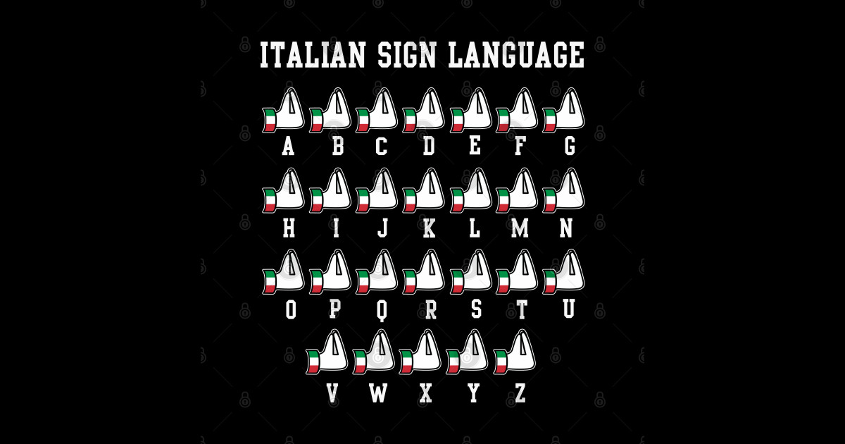 Italian Sign Language Italia Italy Italiano - Italian - Sticker | TeePublic