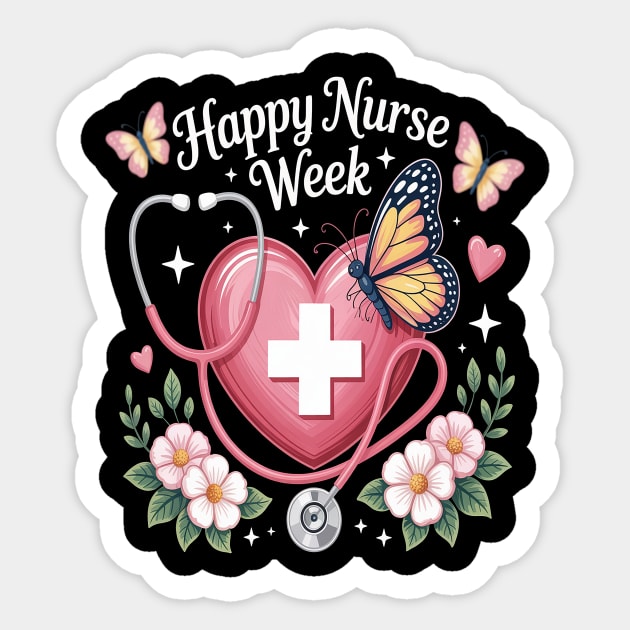 Happy National Nurses Week - Happy National Nurses Week - Sticker ...