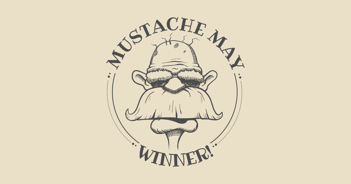 Mustache May Winner - Mustache May - T-Shirt | TeePublic