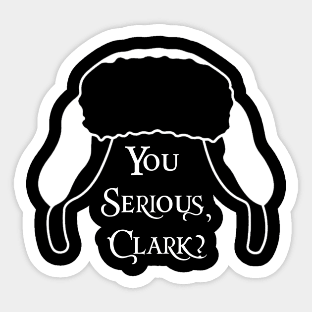 You Serious, Clark? - Christmas Clark Serious Meme Present - Sticker ...