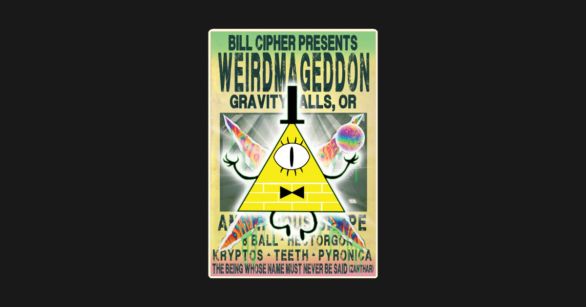 Bill Cipher's Weirdmageddon Live! - Gravity Falls - T-Shirt | TeePublic