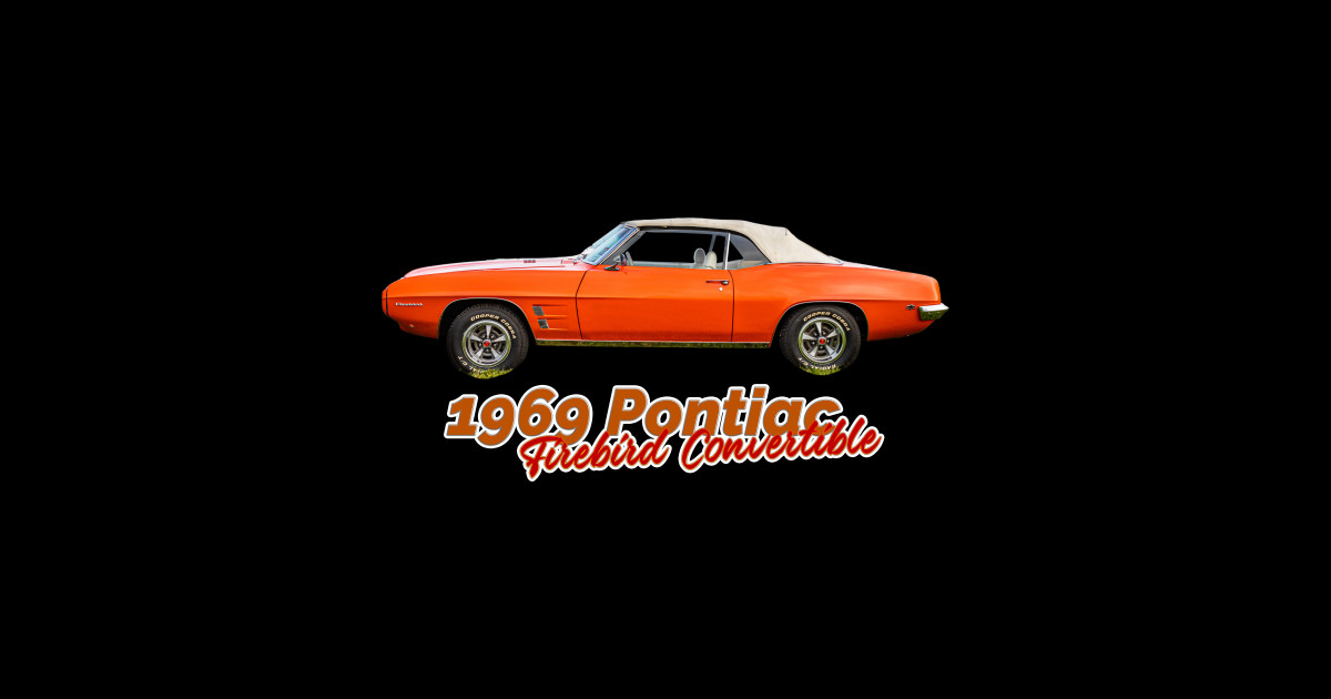 1969 Pontiac Firebird Convertible - 1969 Pontiac Firebird Convertible ...