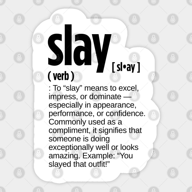 Slay Gen-Z Definition - Gen Z - Sticker | TeePublic