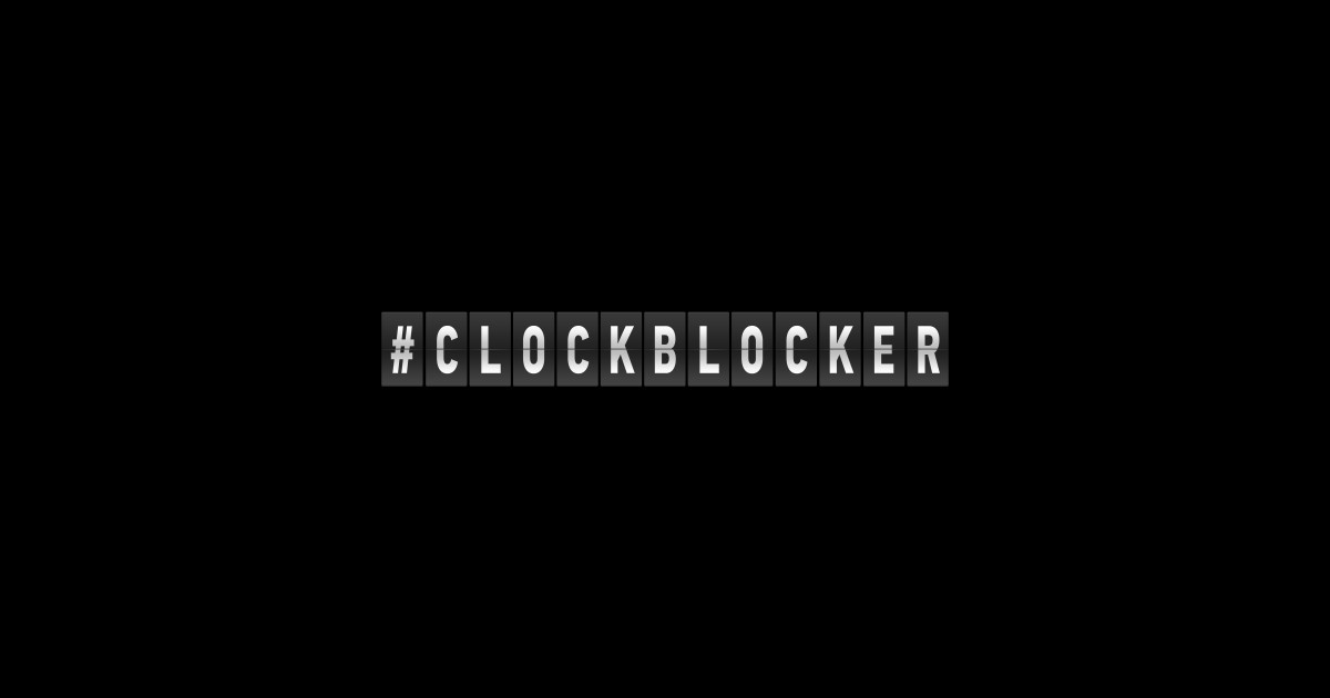 Clockblocker - Timeless - Sticker | TeePublic