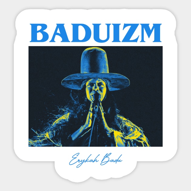 Baduizm Erykah Light Blue - Erykah Badu - Sticker | TeePublic