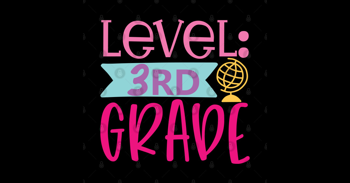 Level 3rd Grade - Level 3rd Grade - T-Shirt | TeePublic